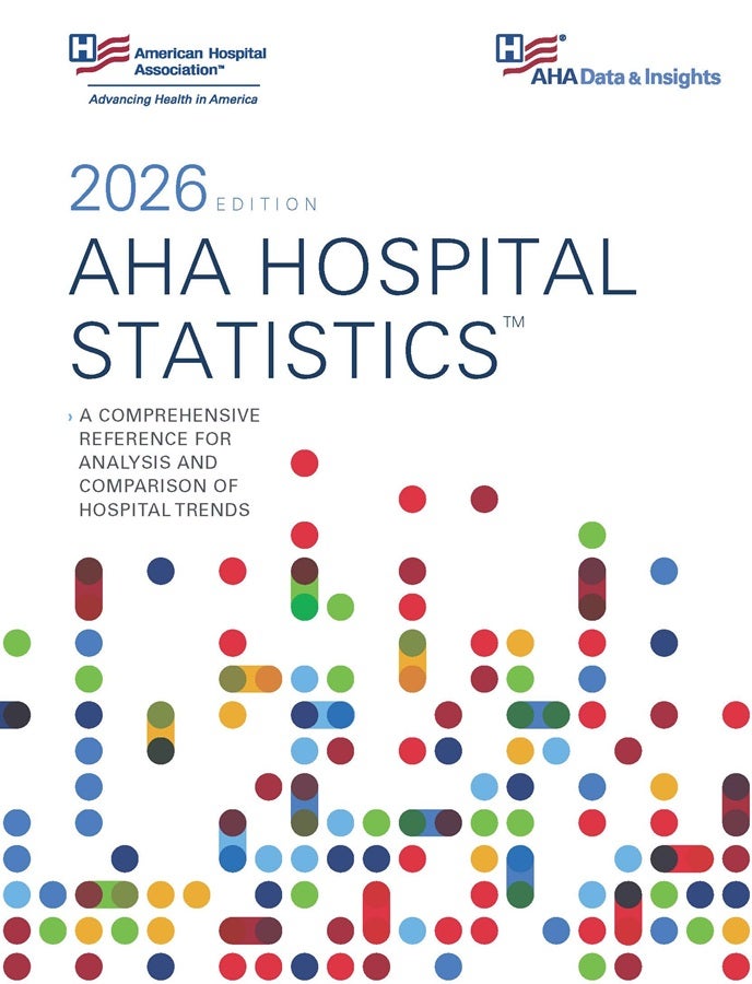 Fast Facts on U.S. Hospitals, 2026 | HFM Magazine